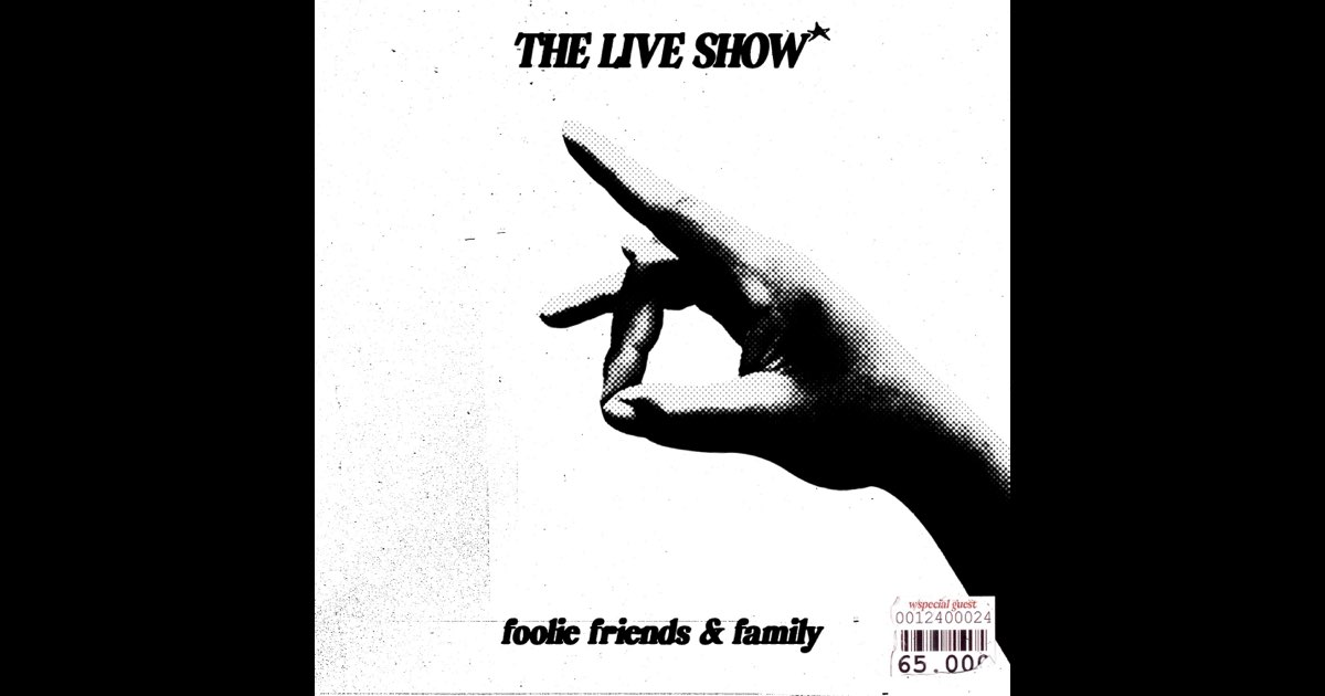 ‎Foolie Friends & Family Live 2023 - Album by Aklesso & Foolie Vision ...