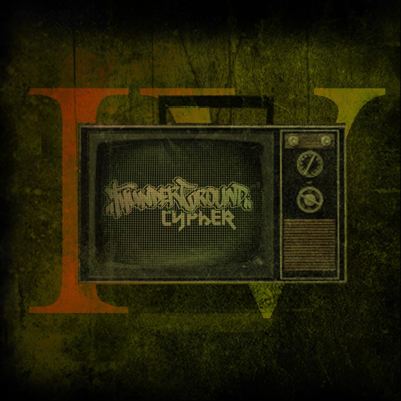 ThunderGround Cypher IV (feat. K.O. STRAT, MO-TOWN, HUMBLE HAB, DARASKA, GABRIELLA MOORE & DJ K ...