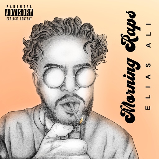 Morning Raps by Elias Ali