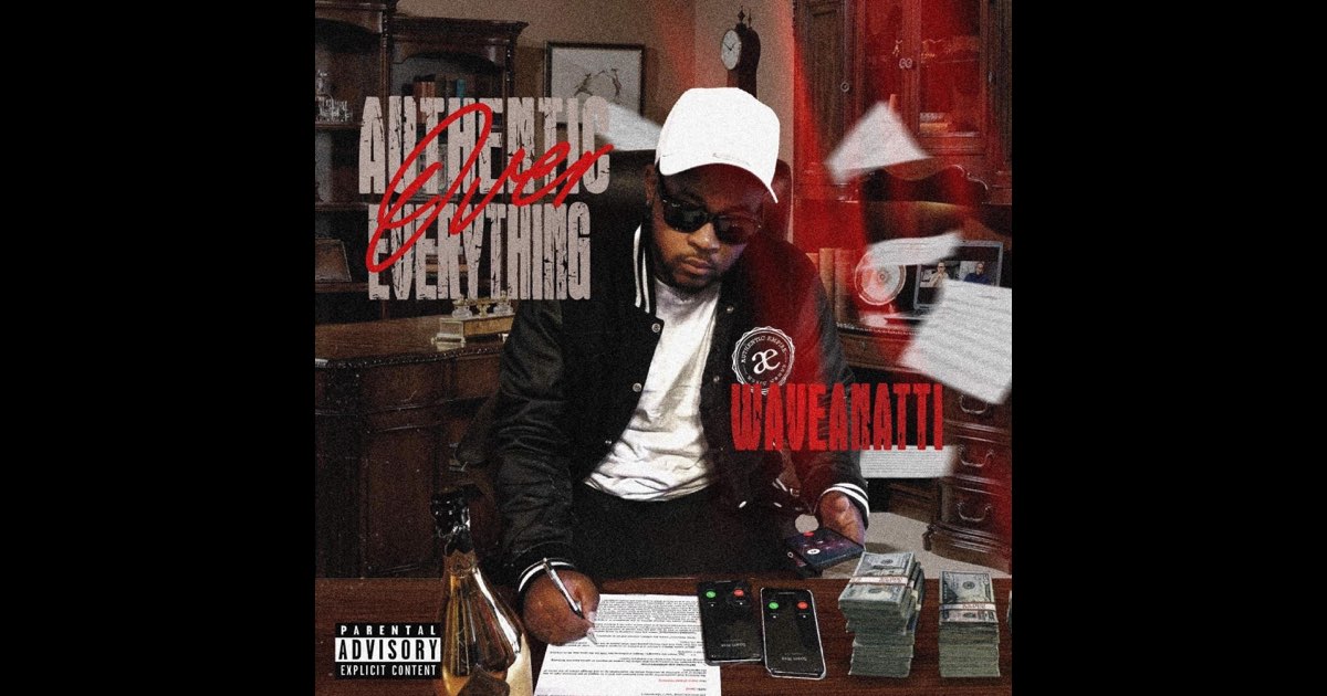 ‎Authentic Over Everything - Waveanattiのアルバム - Apple Music