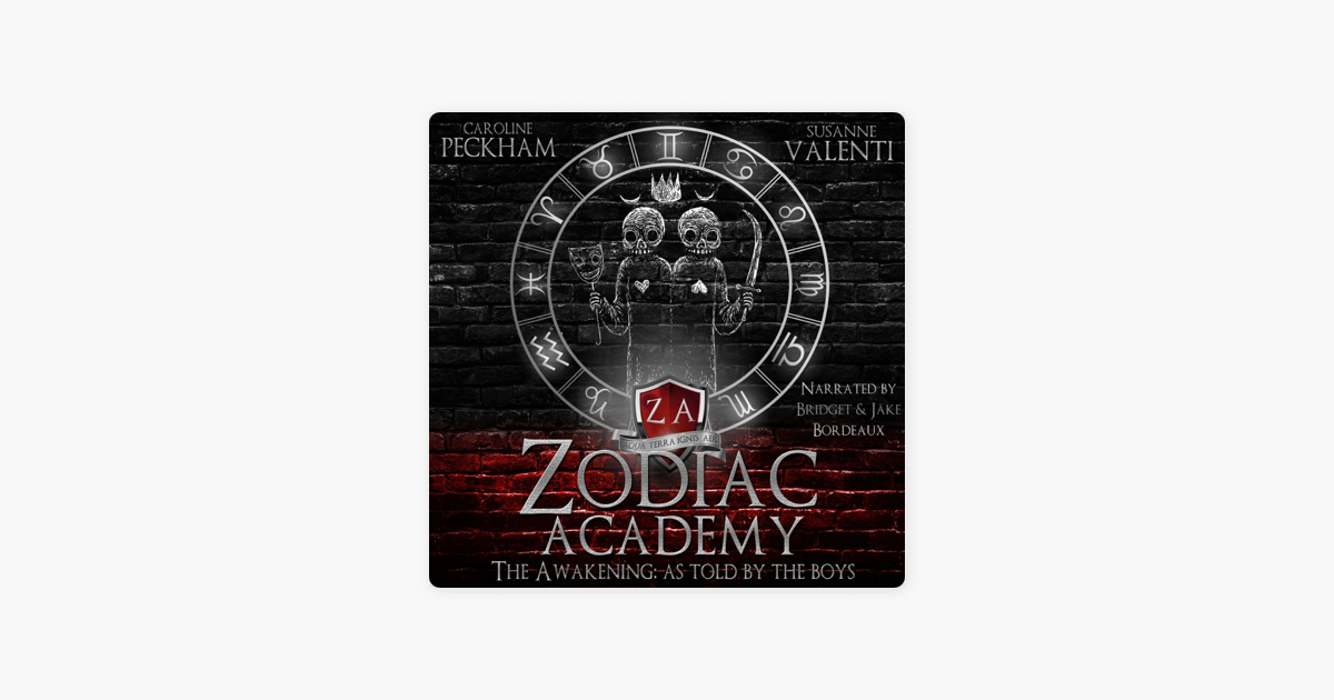 ‎Zodiac Academy: The Awakening as Told by the Boys (Unabridged) on ...