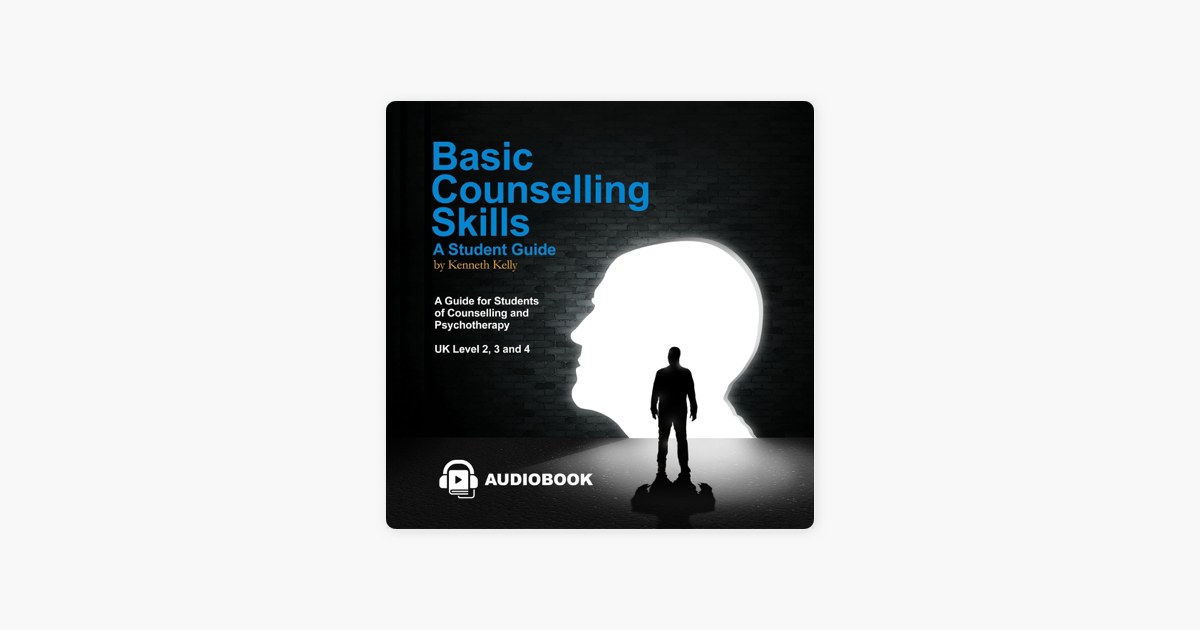 ‎Basic Counselling Skills: A Student Guide (Unabridged) on Apple Books