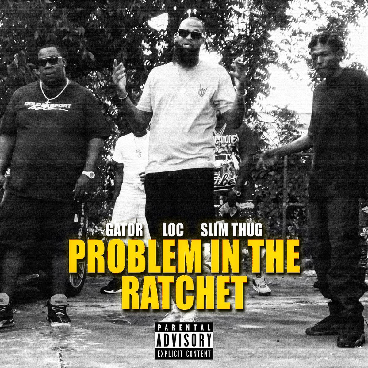 ‎Problem In the Ratchet (feat. Slim Thug) - Single - Album by Gator & C ...