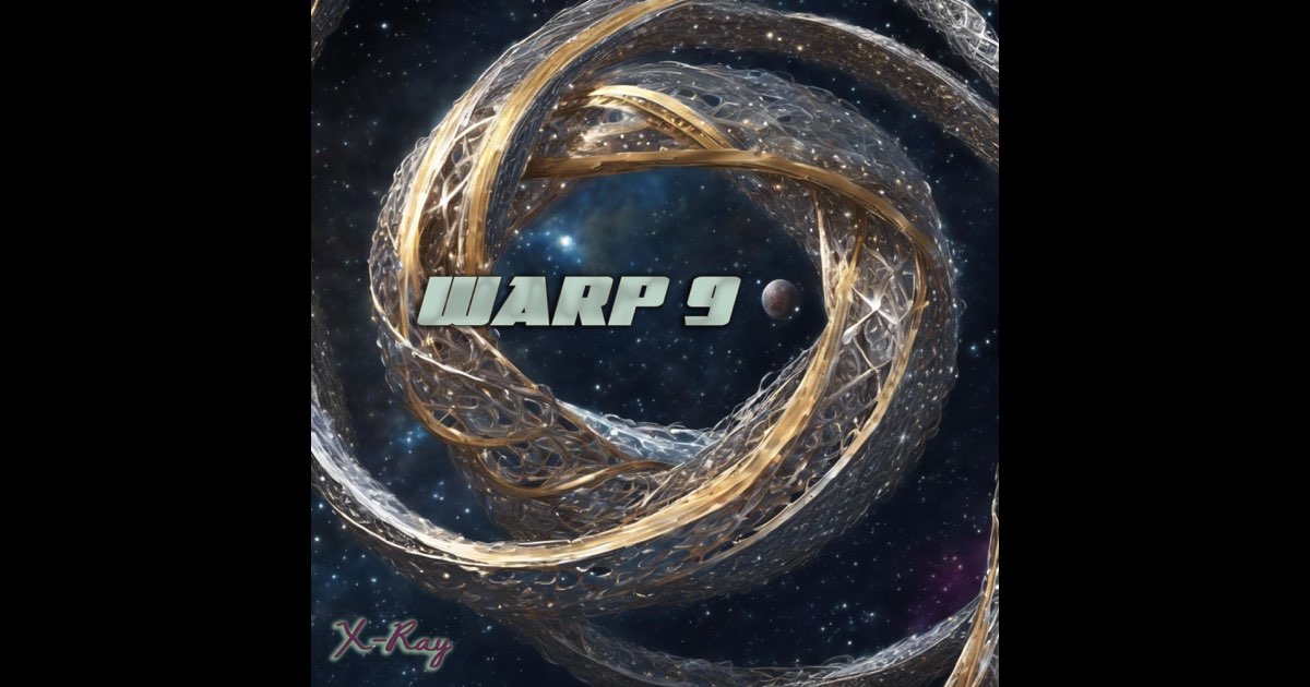 ‎Warp 9 - EP - X-Ray의 앨범 - Apple Music