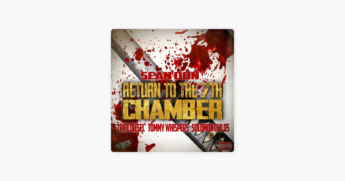‎Return to the 7th Chamber (feat. Trife Diesel, Tommy Whispers ...