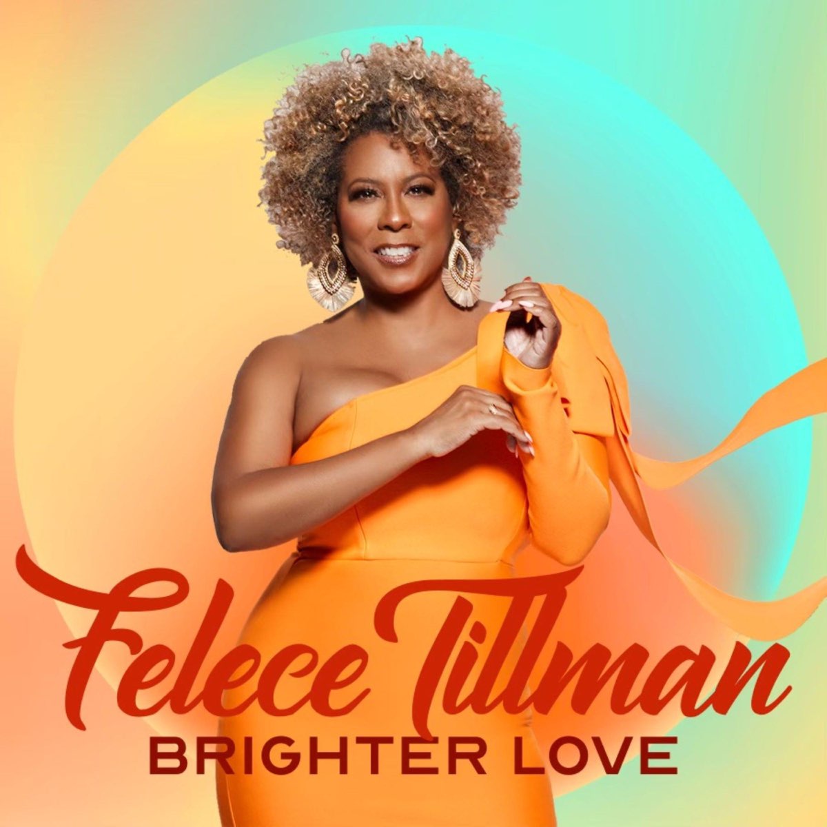 ‎Brighter Love - Single - Album by Felece Tillman - Apple Music