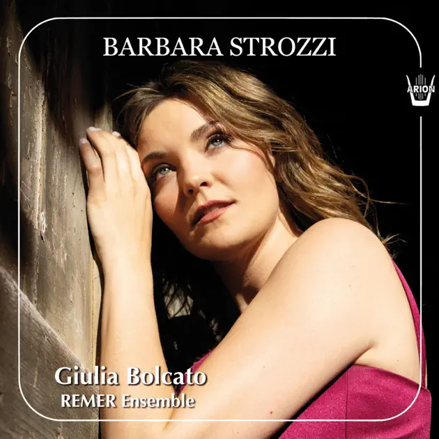 ‎Giulia Bolcato, Barbara Strozzi - Opera Ottava (Arie per voce sola) de Giulia Bolcato - Apple ...