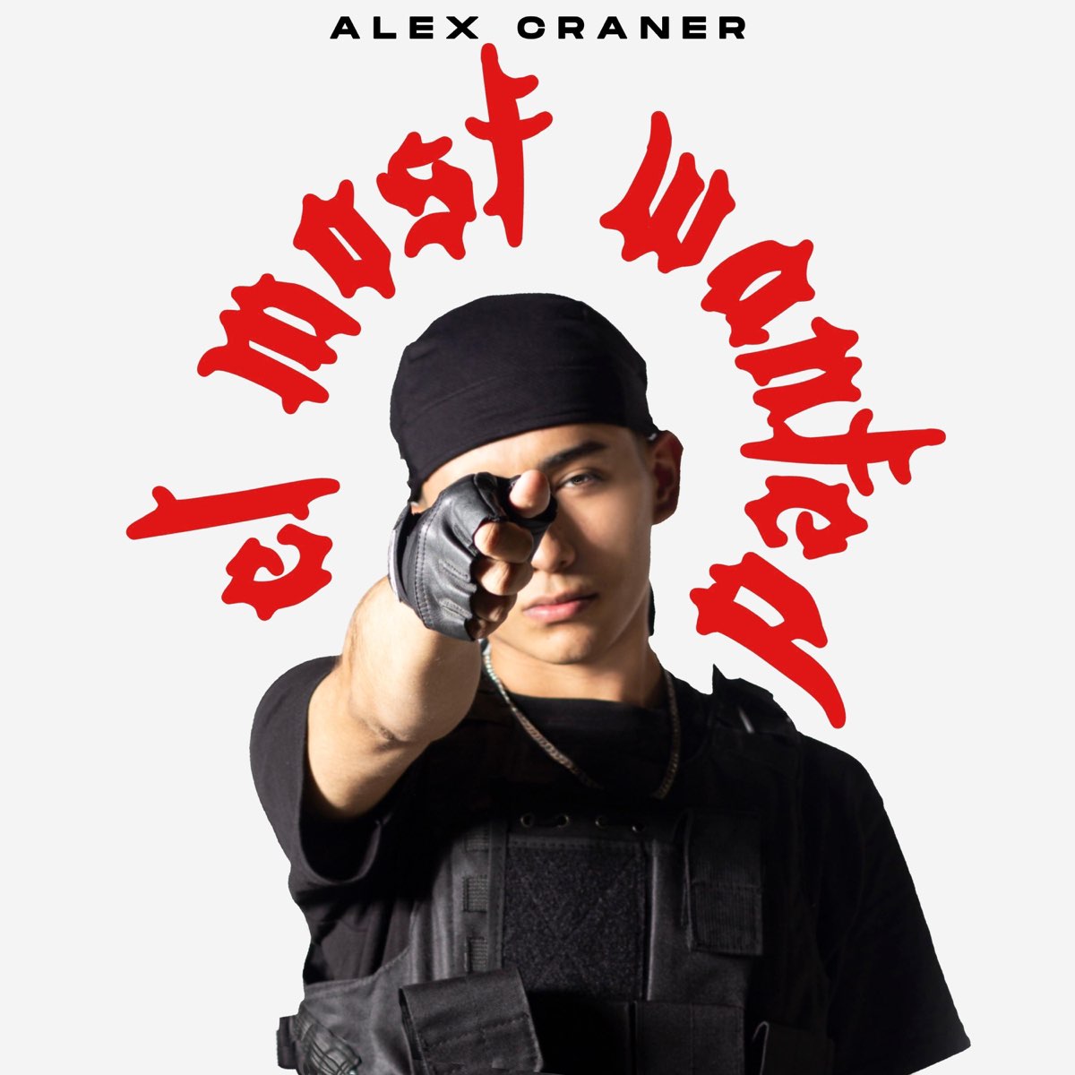 ‎EL MOST WANTED - Album by Alex Craner - Apple Music