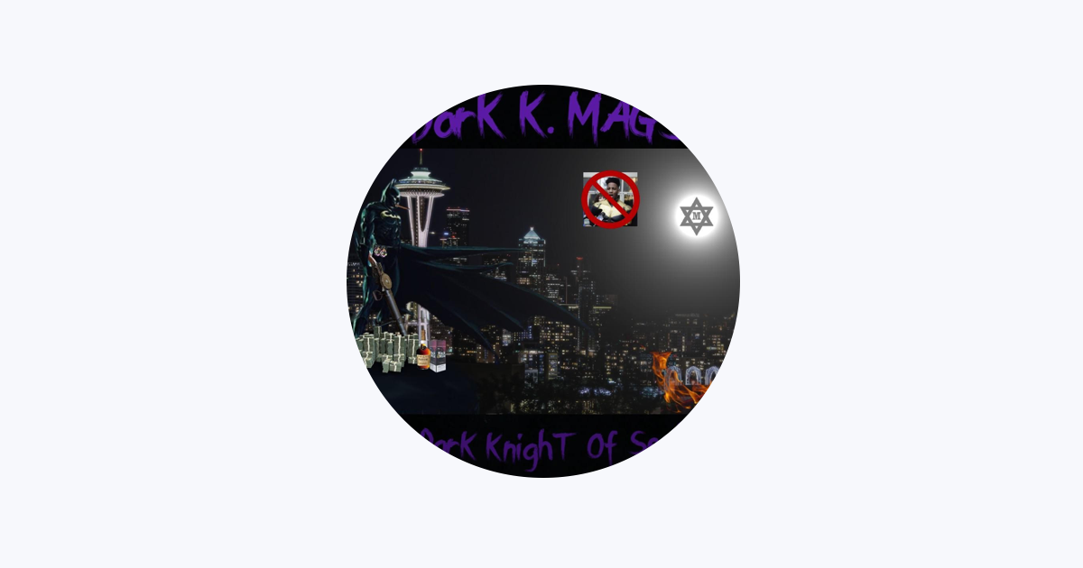 ‎Dark K. Mags - Apple Music
