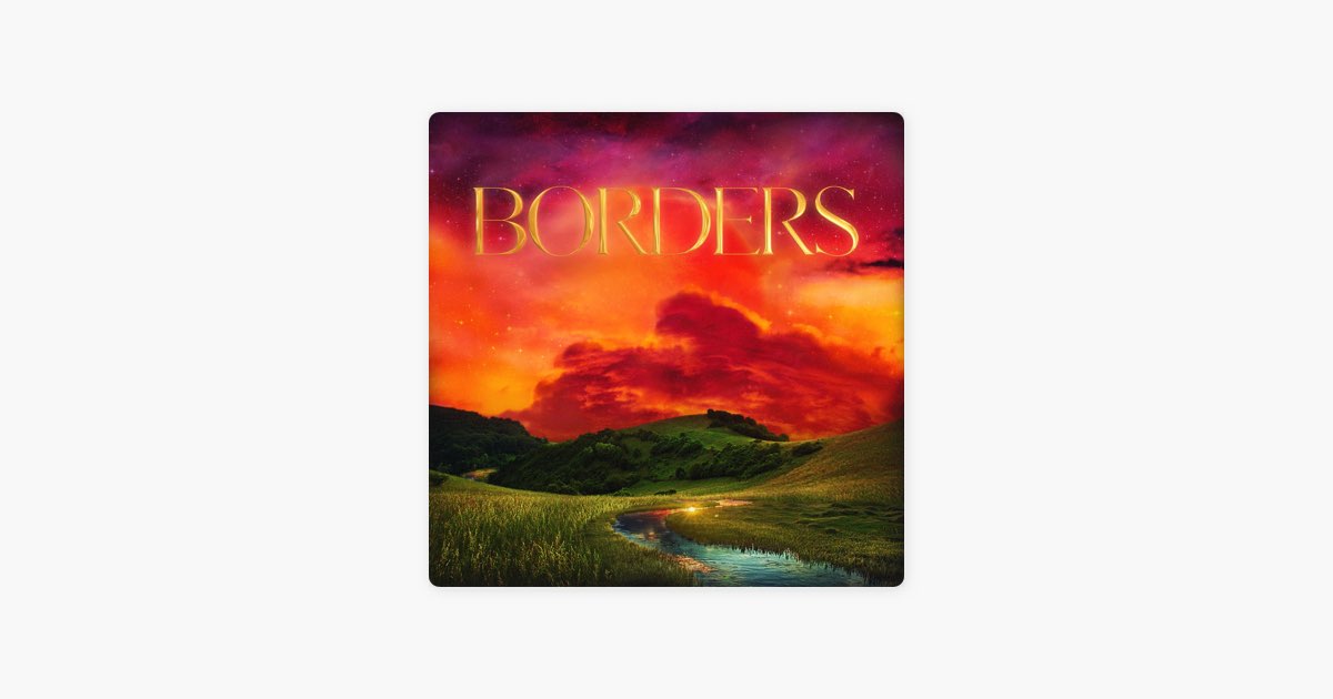 ‎Borders – Song by IRIE SESSIONS, Krisirie, Skillz 8Figure & Chopstix ...