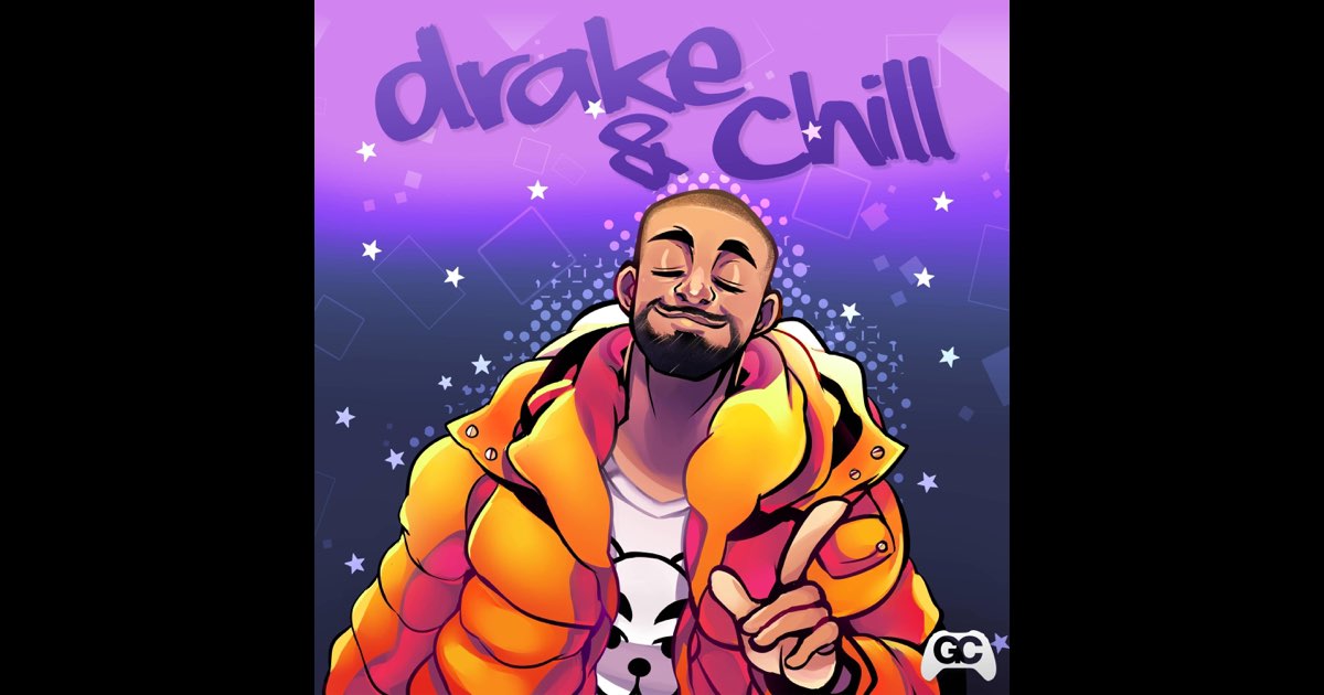 ‎Drake & Chill - Album by Rifti Beats & GameChops - Apple Music