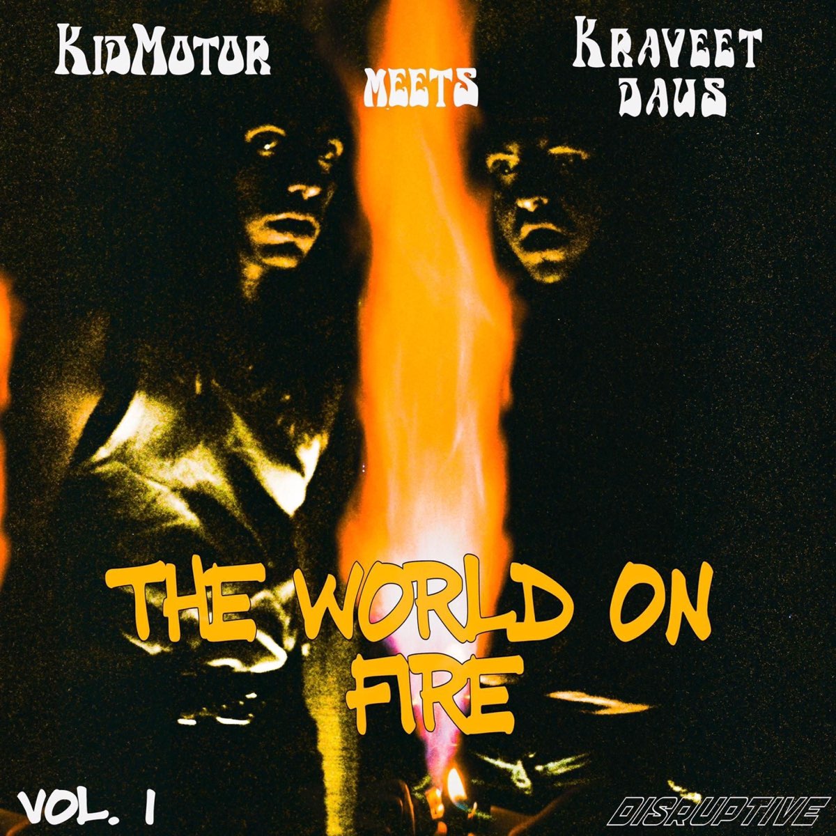 ‎The World on Fire (KidMotor meets Kraveet Daus Vol.1) - Album by ...