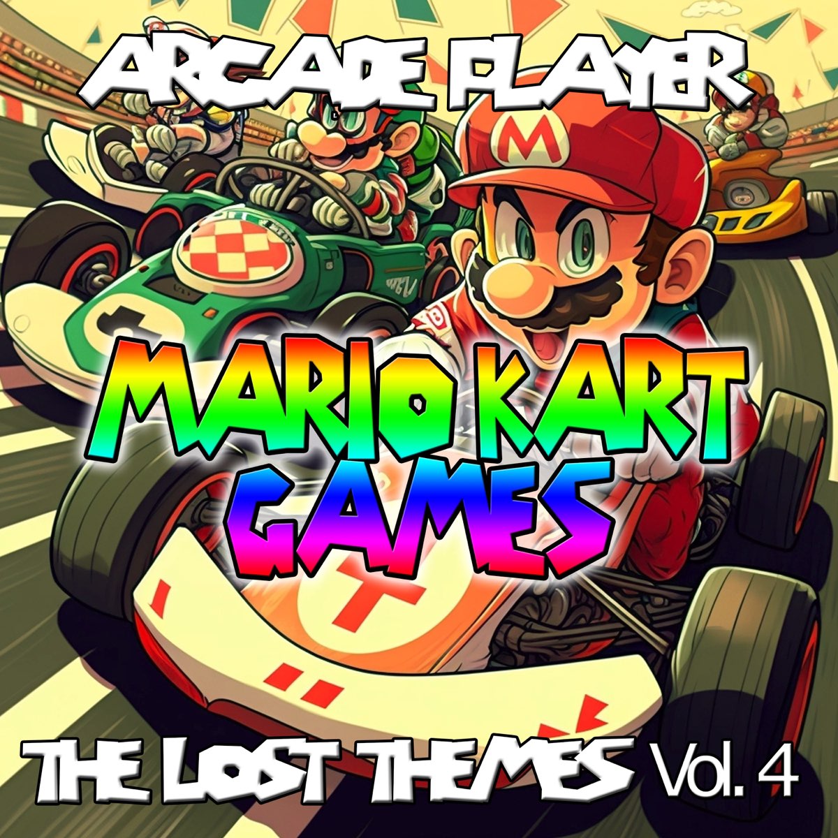 ‎Mario Kart Games, The Lost Themes Vol. 4 - Album by Arcade Player ...
