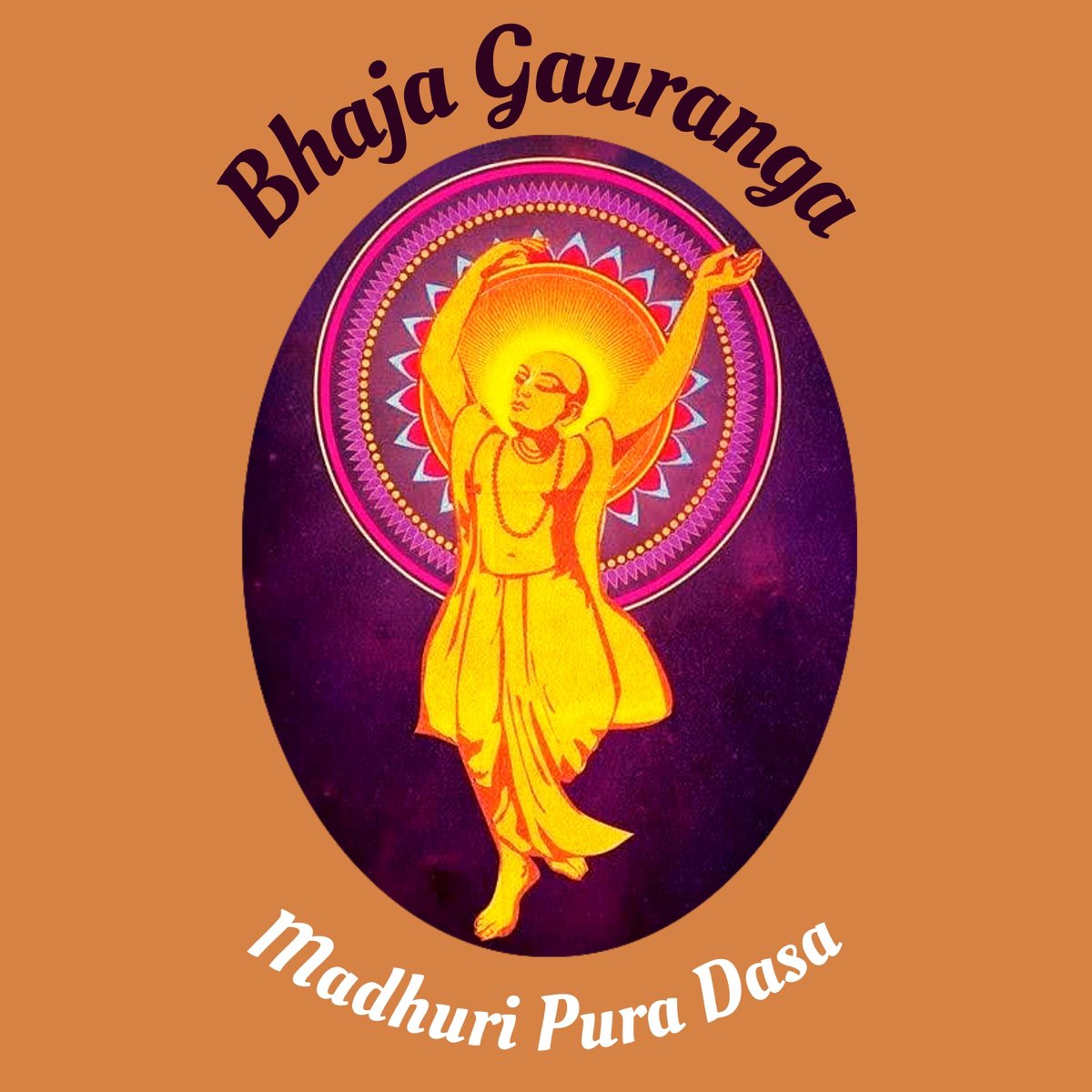 ‎Bhaja Gauranga - Single by Madhuri Pura Dasa on Apple Music