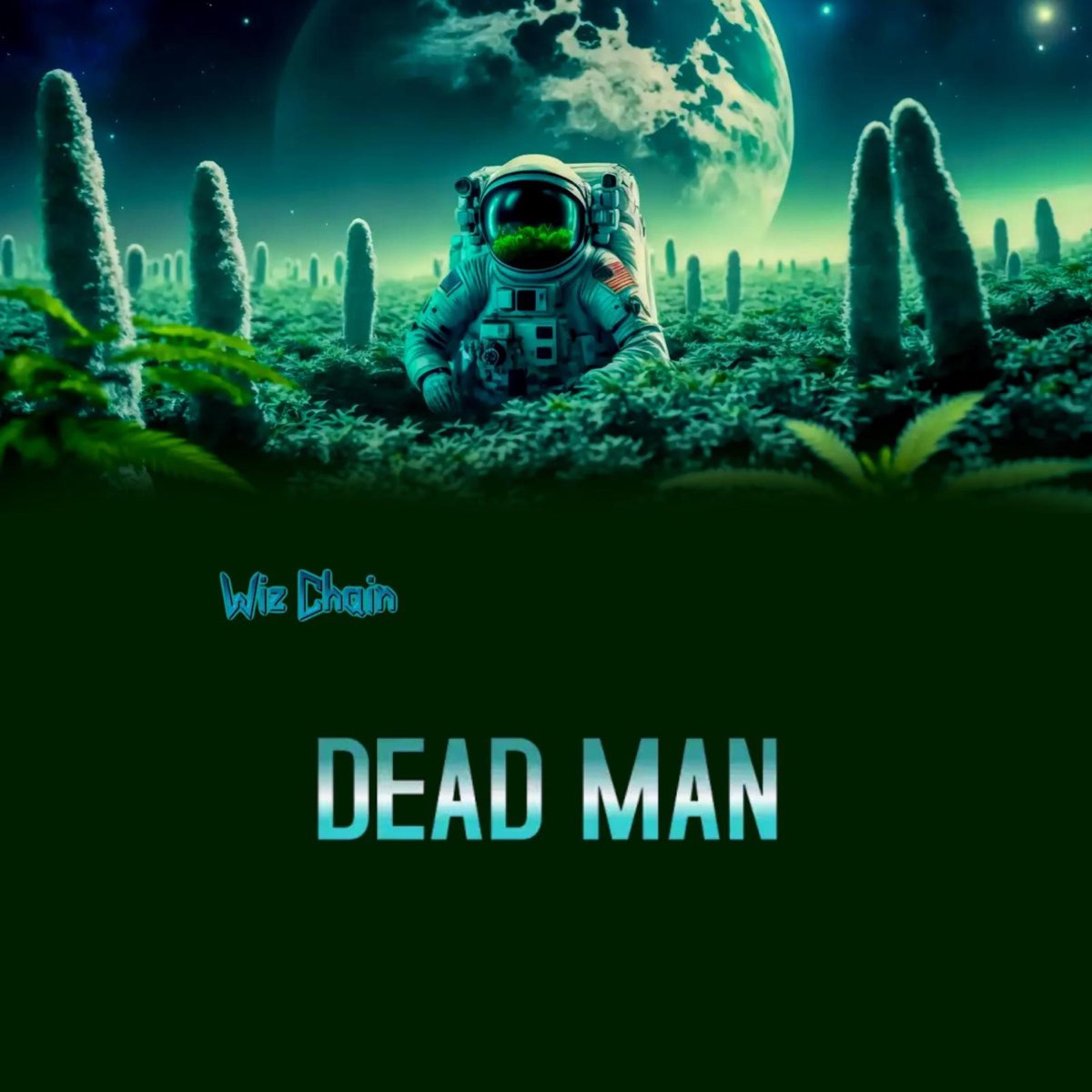 ‎DEAD MAN - Single - Album by Wiz Chain - Apple Music