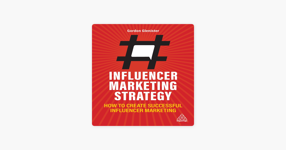 ‎Influencer Marketing Strategy: How to Create Successful Influencer ...