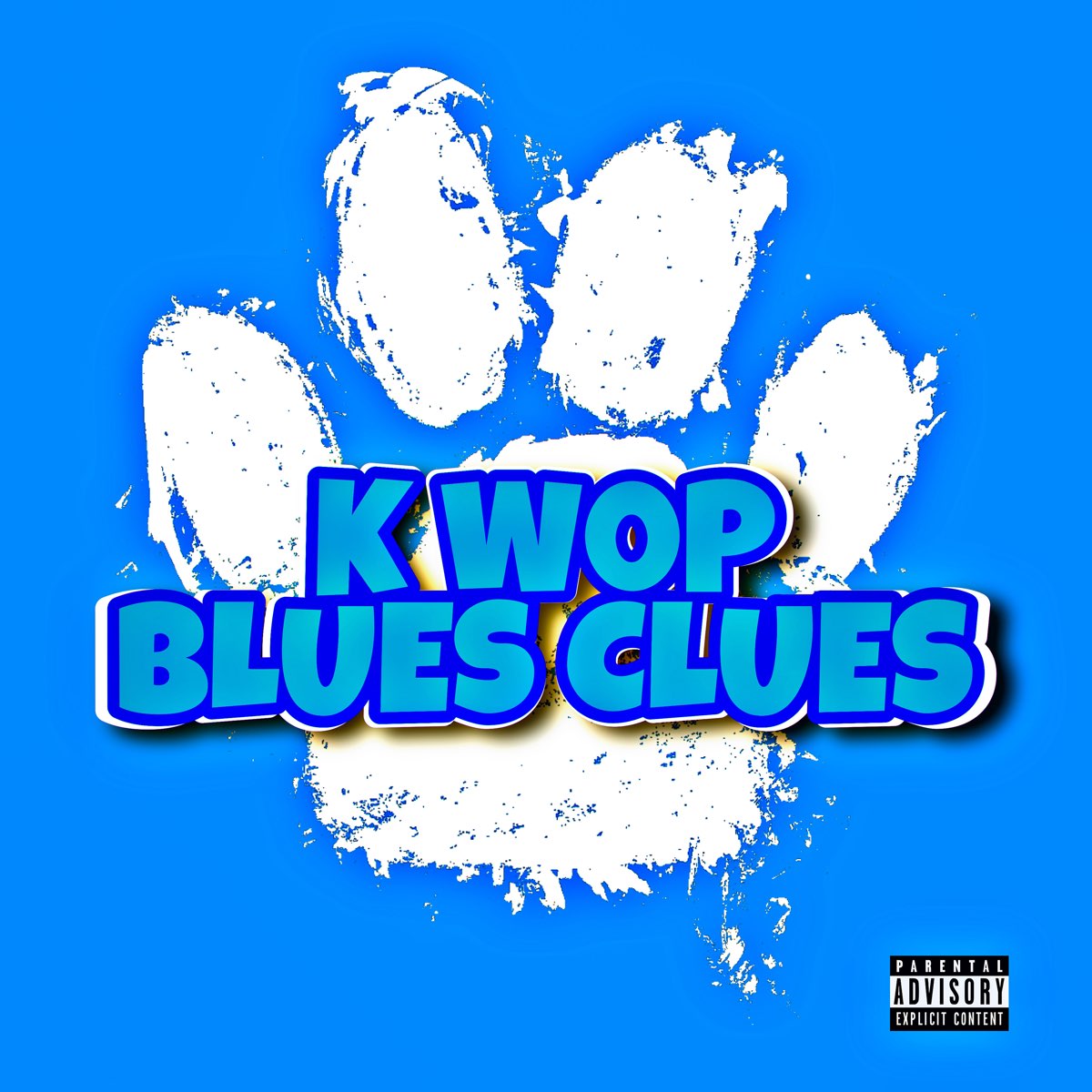 ‎Blues Clues - Single - Album by K Wop - Apple Music