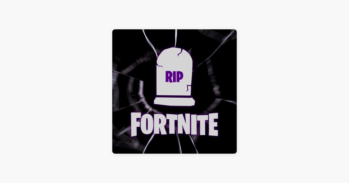 ‎RIP FORTNITE - Song by Mario Polar - Apple Music