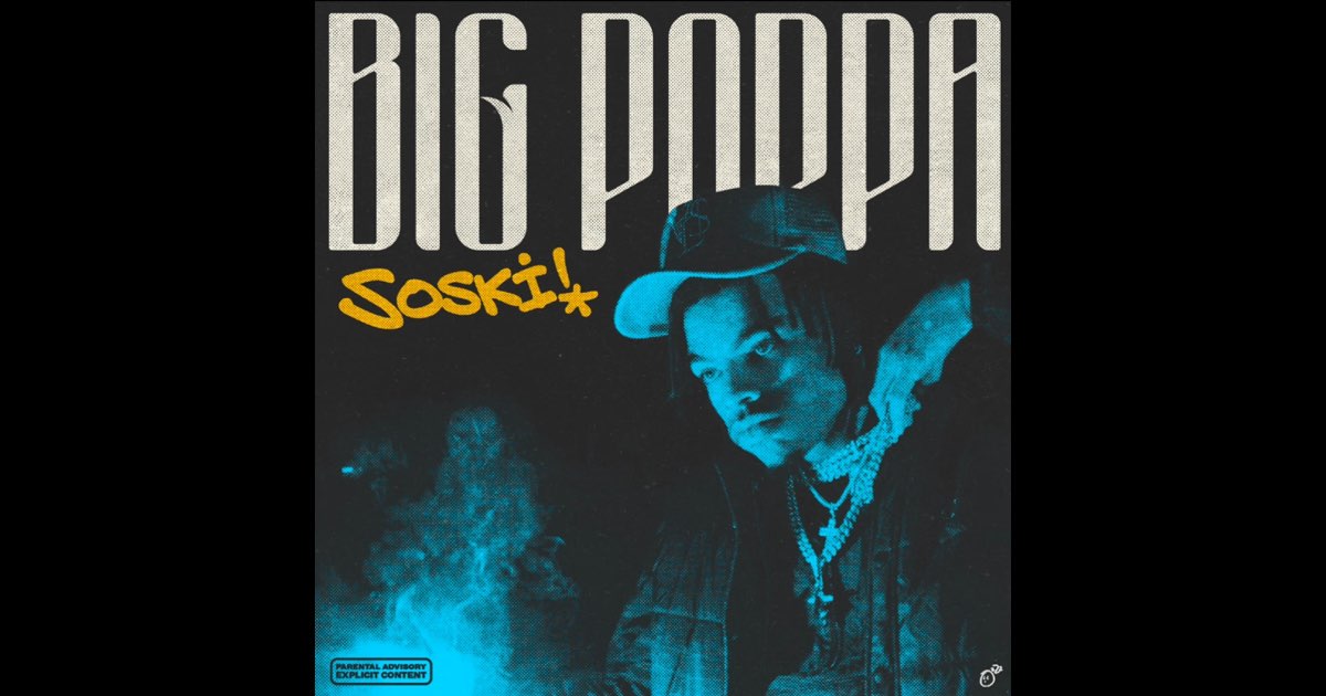 ‎Big Poppa (Radio Edit) - Single - Album by Soski - Apple Music