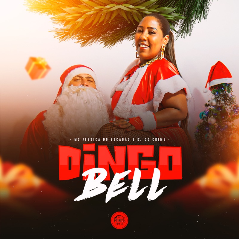 Dingo Bell (feat. Mc Fabinho da Osk) - Mc Jessica do escadão, Da Ponte ...