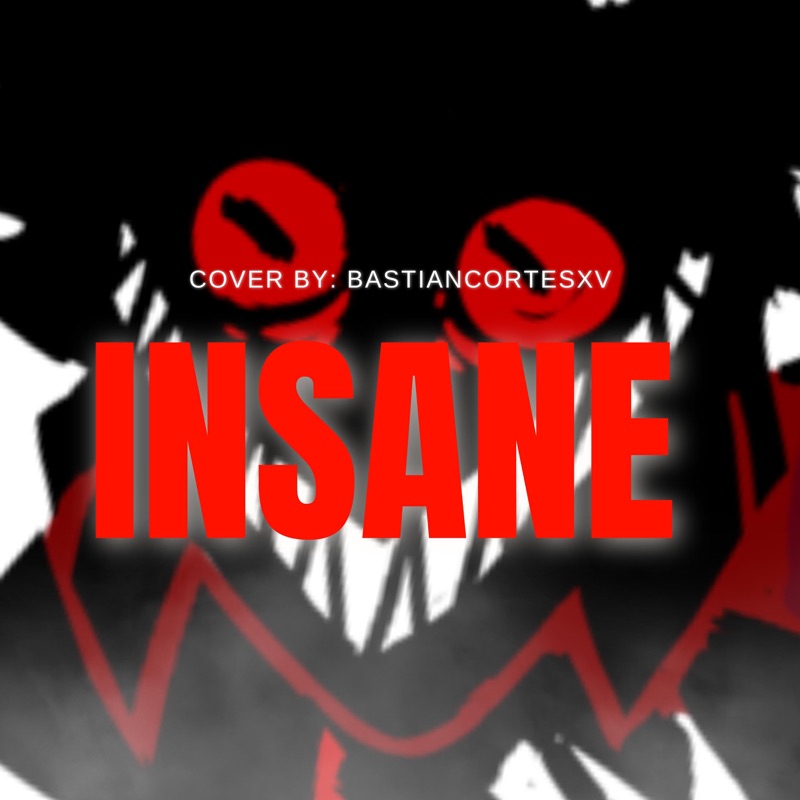 INSANE (From INSANE (From
