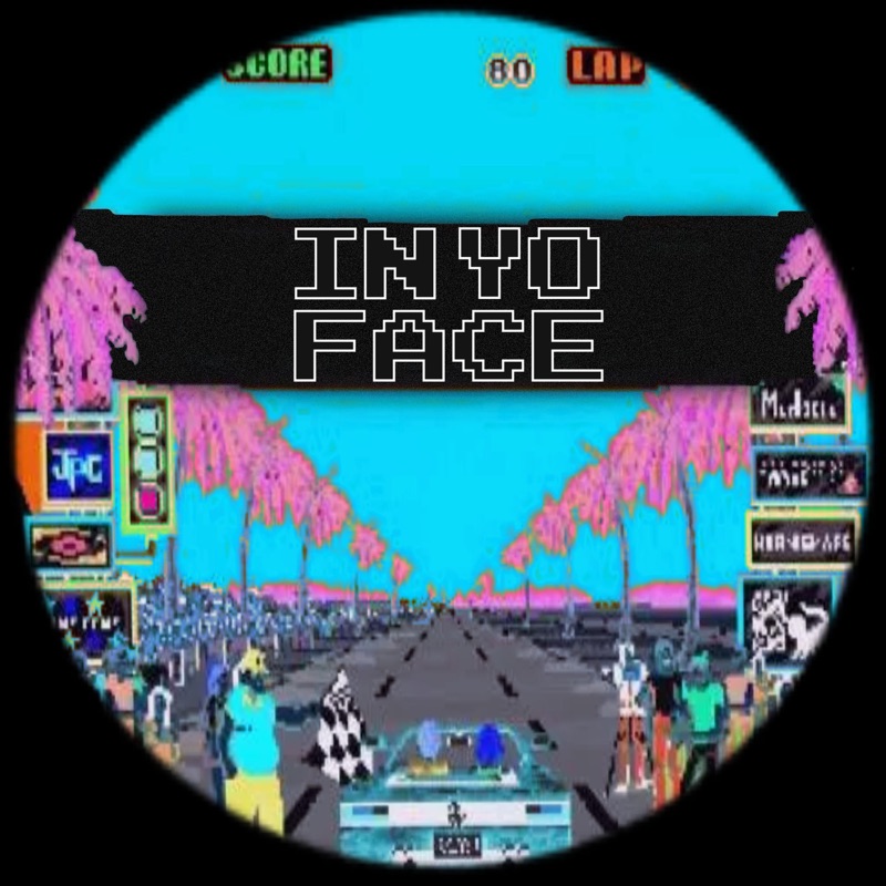 IN YO FACE - Plattenlieferant: Song Lyrics, Music Videos & Concerts