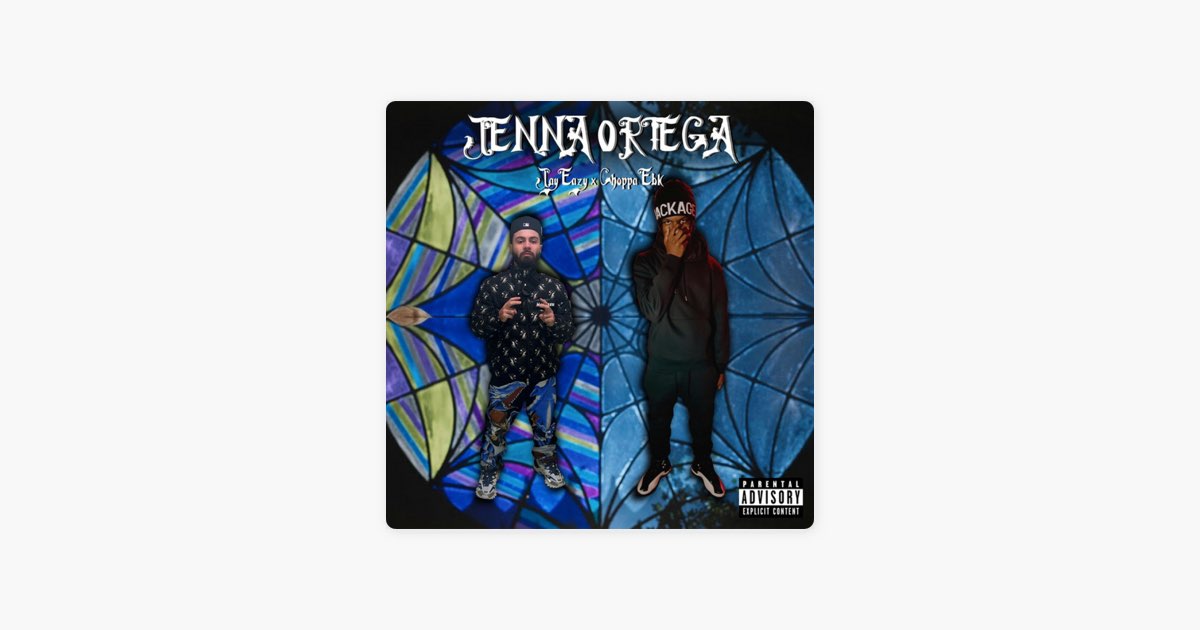 ‎Jenna Ortega (feat. Choppa EBK) – Song by Jay Eazy – Apple Music