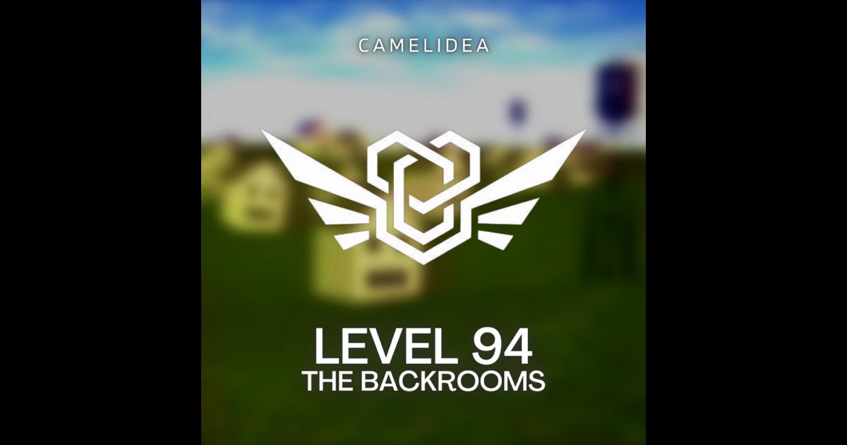 ‎Level 94 (The Backrooms) - Single – album – Camelidea – Apple Music
