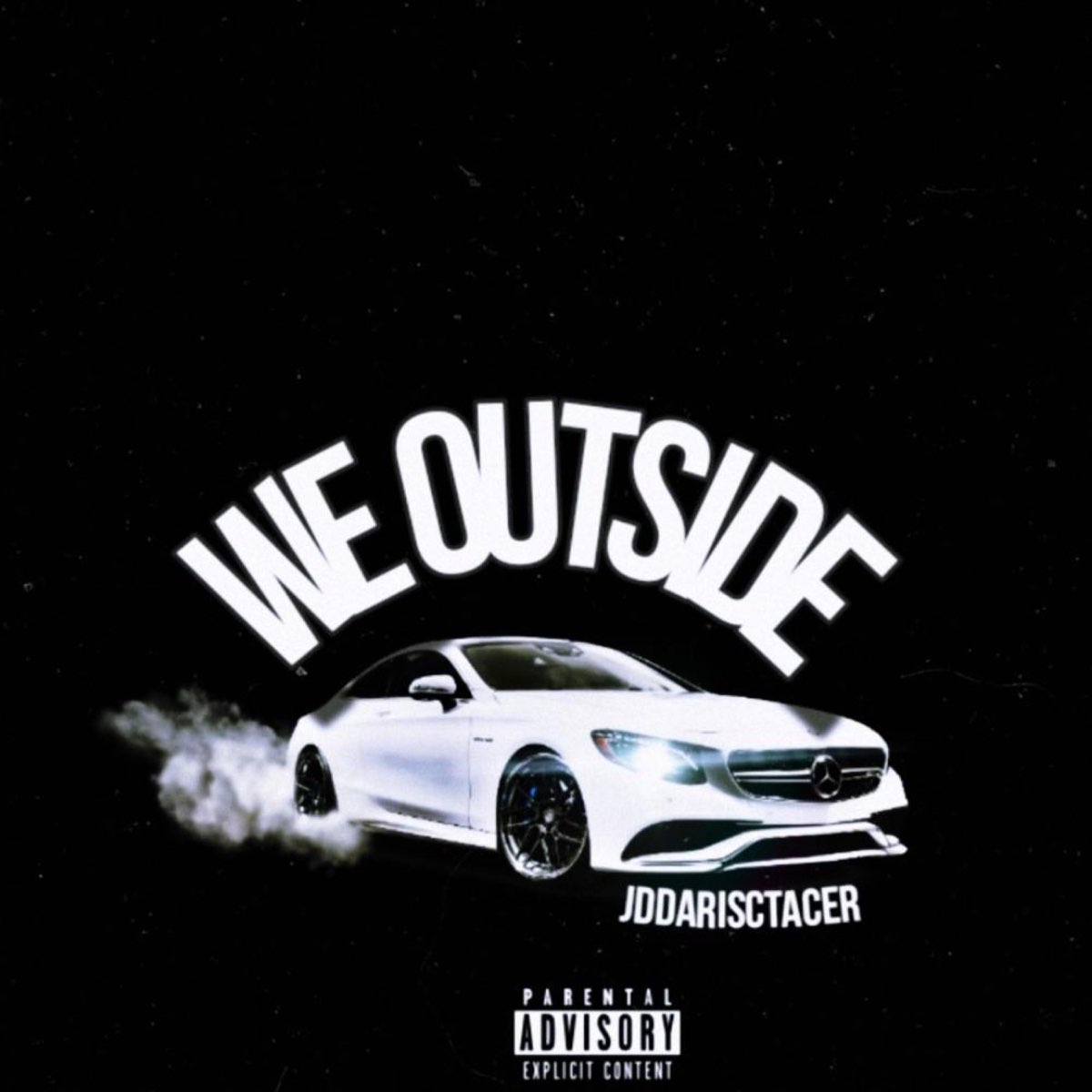 ‎We Outside - Single - Album by JdDaRiscTacer - Apple Music