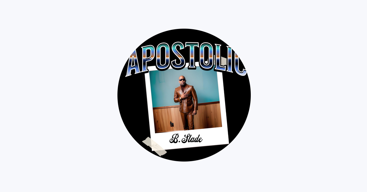 ‎B.Slade - Apple Music