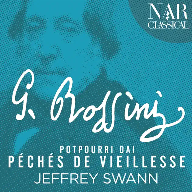 ‎Rossini: Potpourri Dai "Péchés de Vieillesse" di Jeffrey Swann - Apple ...