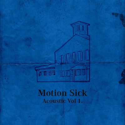 4 Steps Back, 2 Steps Forward (Acoustic) - Single - album by Motion Sick