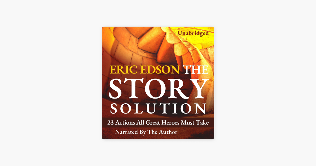 ‎Story Solution: 23 Actions All Great Heroes Must Take (Unabridged) by ...