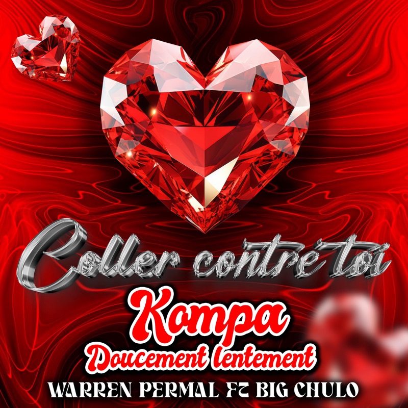 Coller Contre Toi (Doucement Lentement Kompa) - Warren Permal: Song ...