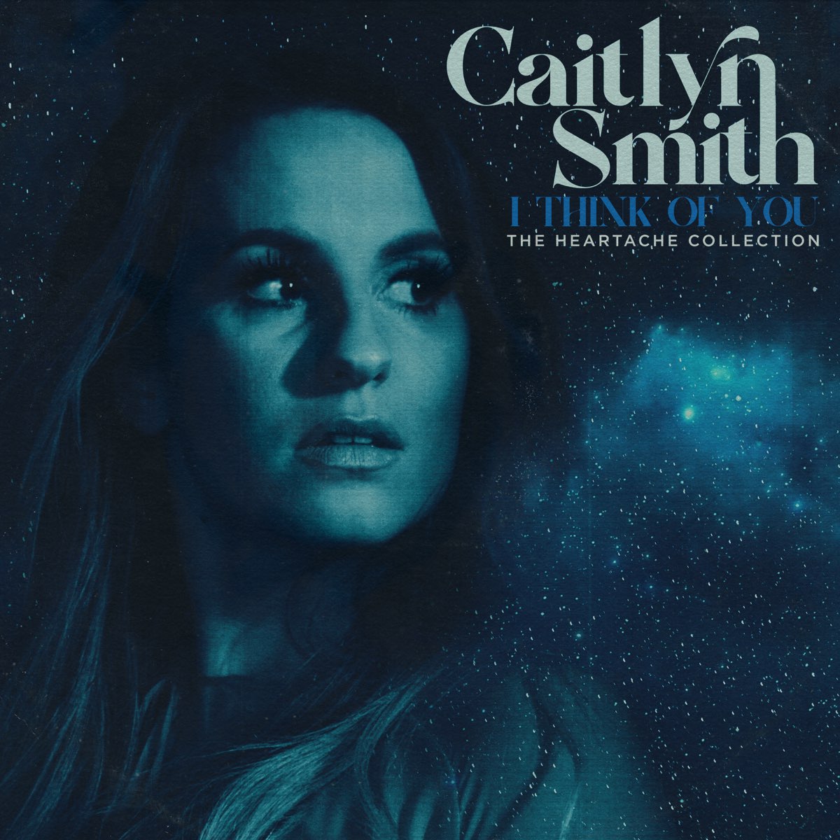 i Think Of You The Heartache Collection Album By Caitlyn Smith