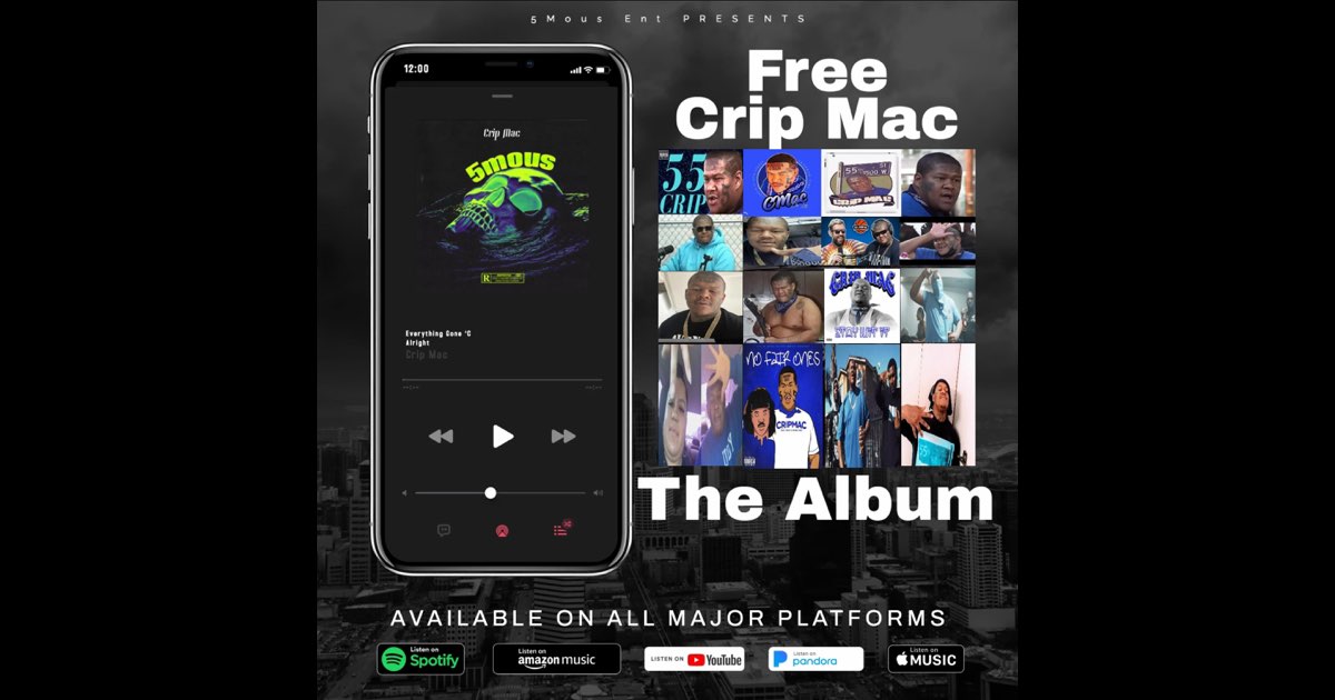 ‎Free Crip Mac (The Album) - EP - Album by Crip Mac - Apple Music