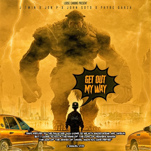Get Out My Way by Jon P & Jtwin, Phyre Garza & John Soto