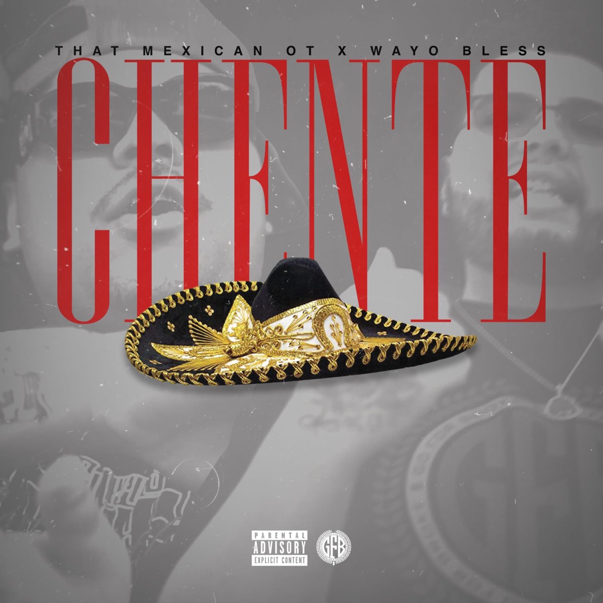 ‎Chente (feat. That Mexican OT) - Single - Album by Wayo Bless - Apple ...