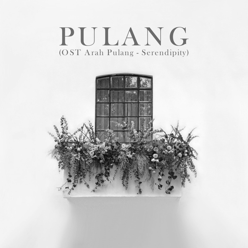 PULANG (OST Arah Pulang - Serendipity) - Yeshua Abraham: Song Lyrics ...