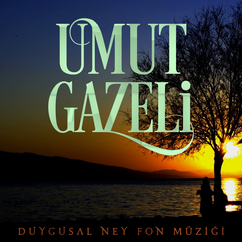 Umut Gazeli (Duygusal Ney Fon Müziği) - Güncel Paylaşımlar TV: Song ...