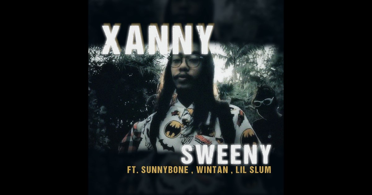 ‎Xanny (feat. SUNNYBONE, Wintan, Lil Slum & UDT BOYS) - Single - Album ...