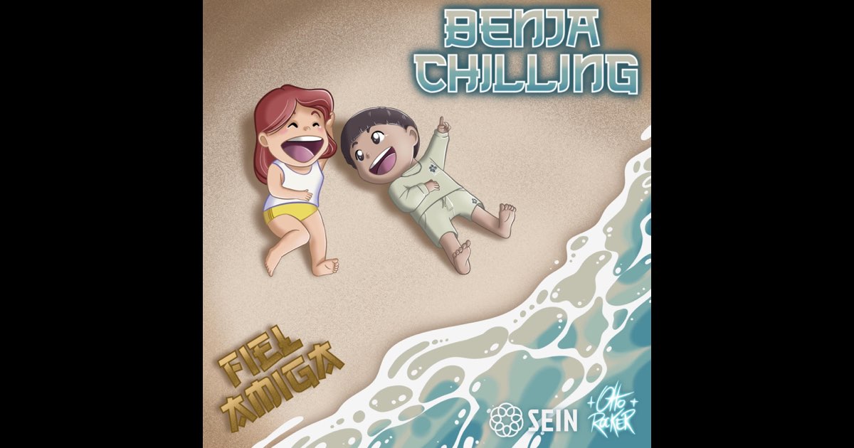 ‎FIEL AMIGA (feat. MaarK) - Single - Album by Benja Chilling - Apple Music