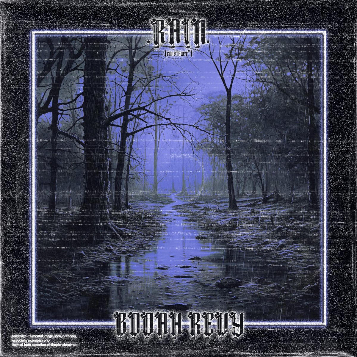 Rain (Construct) - Single — álbum de BODAH REVY — Apple Music Rain (Construct) - Single — álbum de BODAH REVY — Apple Music