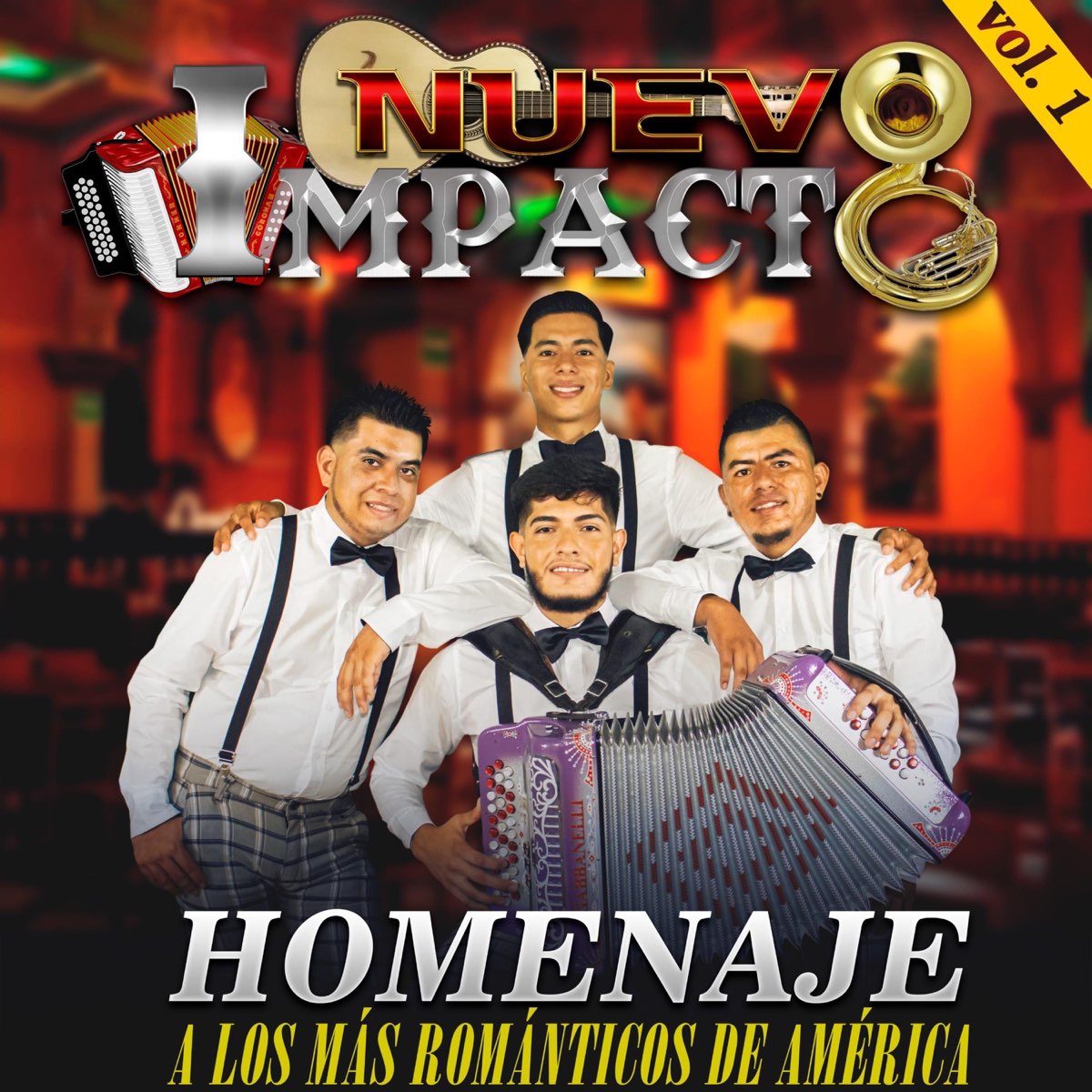 ‎HOMENAJE A LOS MAS ROMANTICOS DE AMERICA - Album by Nuevo Impacto de ...