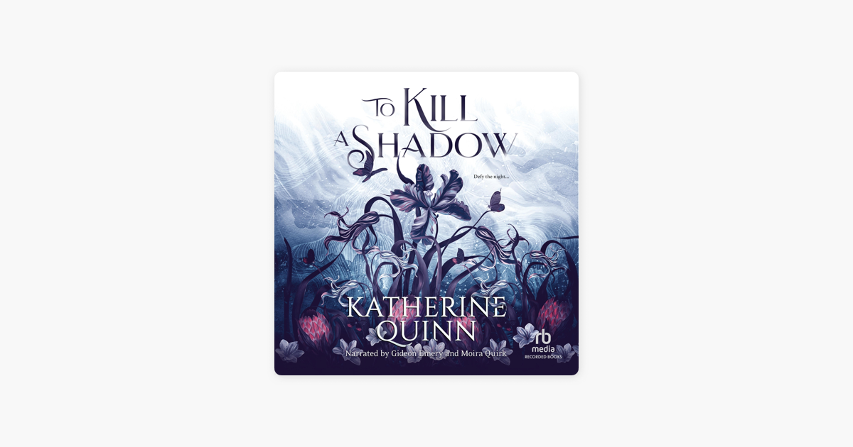 ‎To Kill a Shadow(To Kill a Shadow) i Apple Books