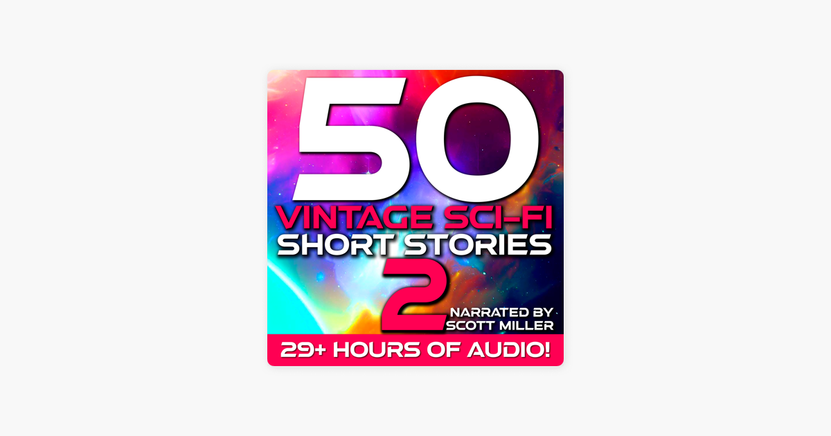 ‎50 Vintage Sci-Fi Short Stories 2 de Philip K. Dick, Harlan Ellison ...