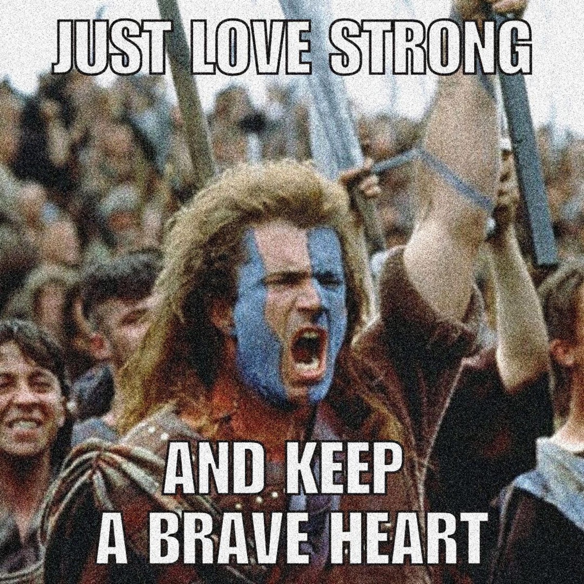 Braveheart Freedom Meme