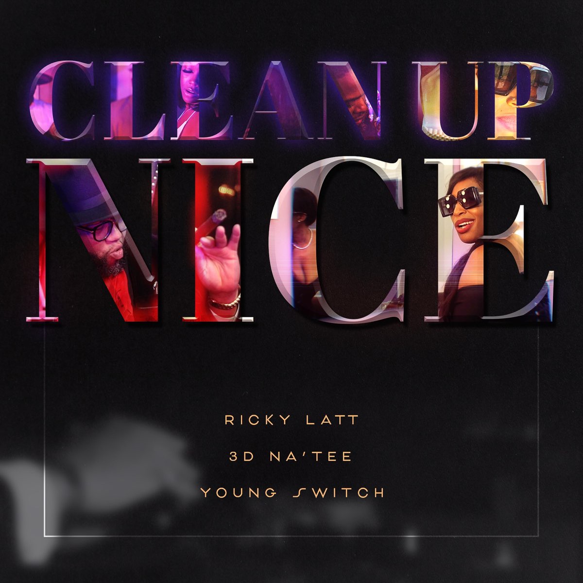 ‎Clean Up Nice (feat. 3D Natee & Young Switch) - Single - Album by ...