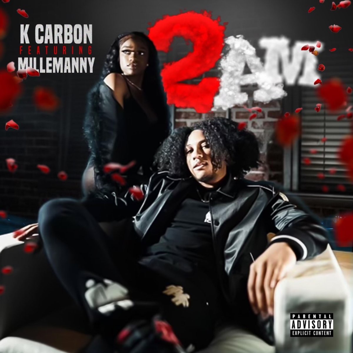 ‎2AM (feat. Mille Manny) - Single - Album by K Carbon - Apple Music