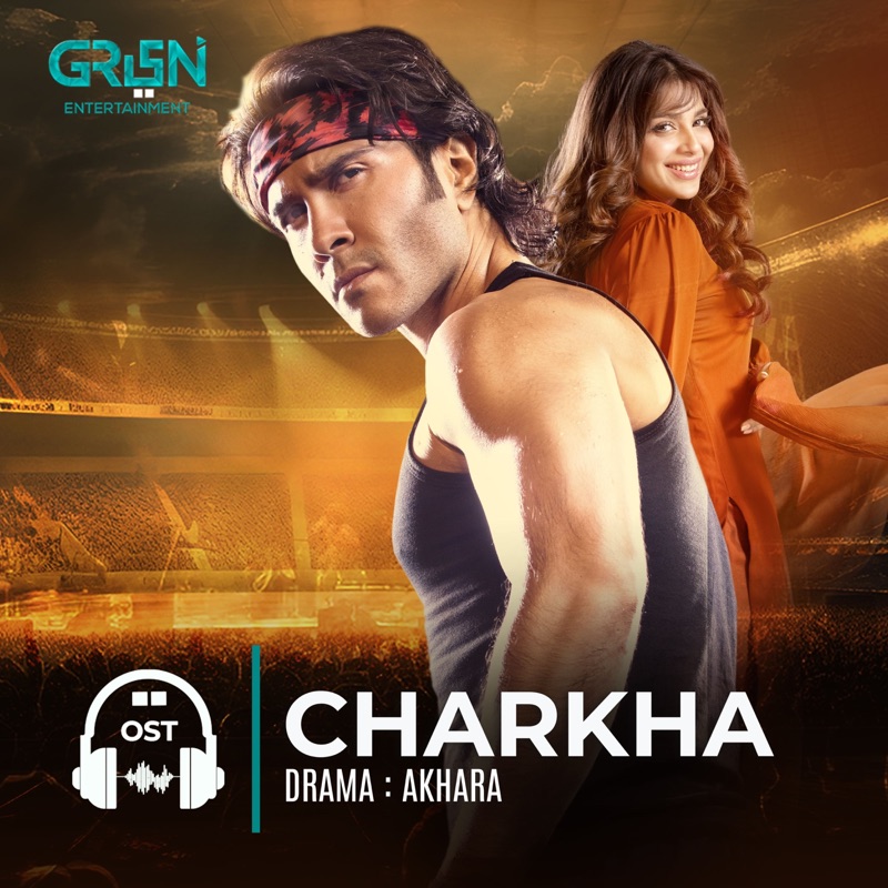Charkha (Original Soundtrack From "Akhara") - Javed Bashir: Song Lyrics, Music Videos & Concerts